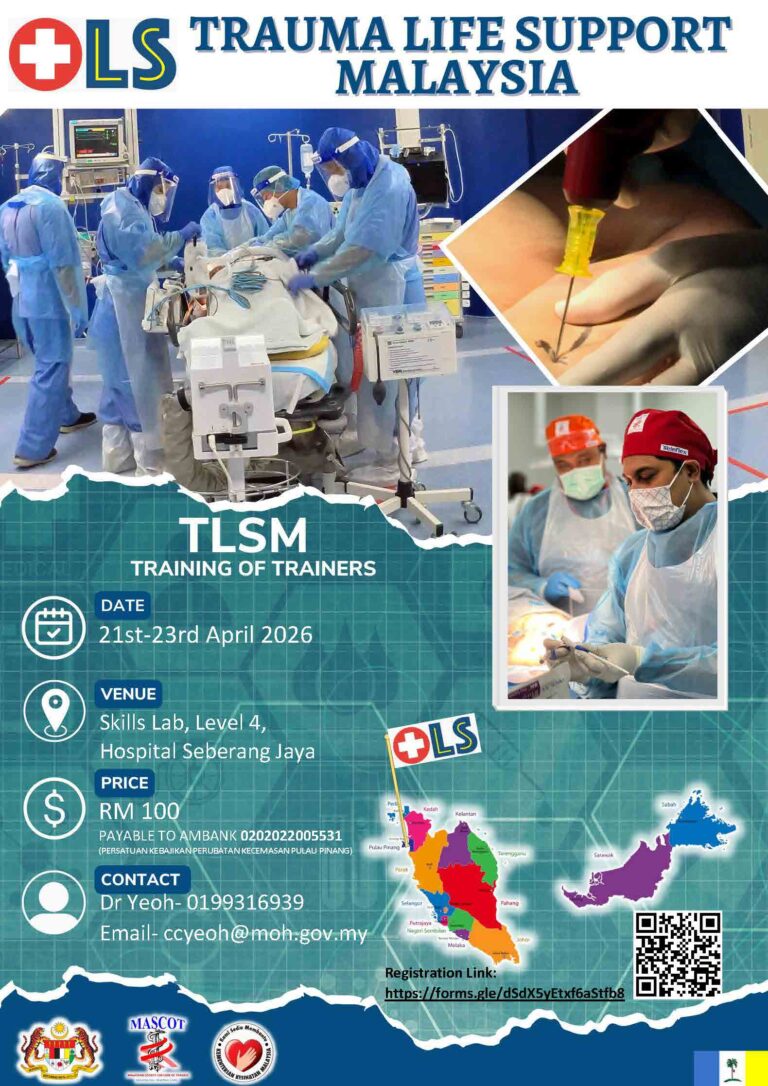 Trauma Life Support Malaysia(TLSM) TOT Provider Course @ Penang – MASCOT